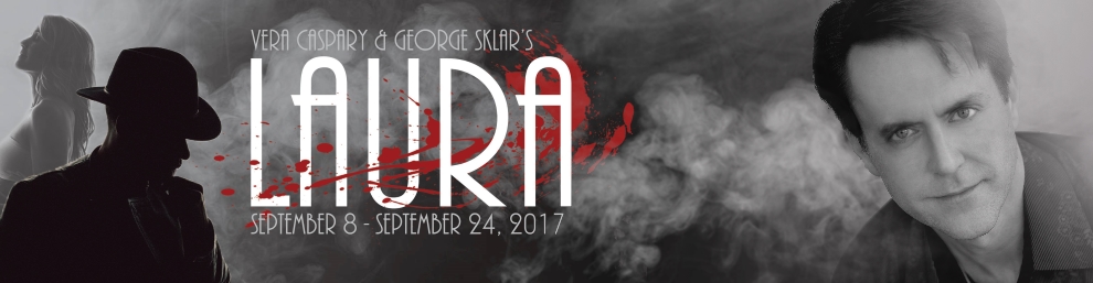 Theater Review: LAURA | Brad Stephens